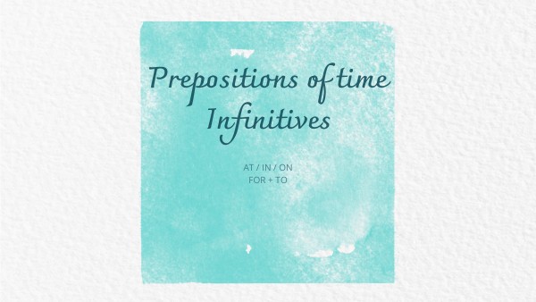 PREPOSITIONS AND INFINITIVES