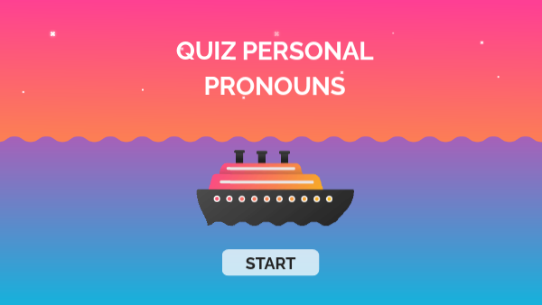 QUIZ PERSONAL PRONOUNS