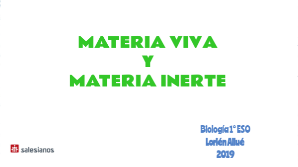 Materia viva e inerte | Genially