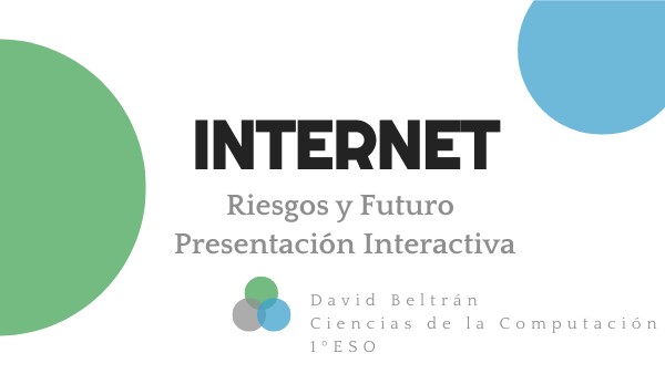 E1_CC_Interactivo. Internet. Riesgos y Futuro.