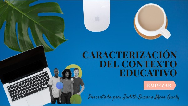 CONTEXTO EDUCATIVO | Genially