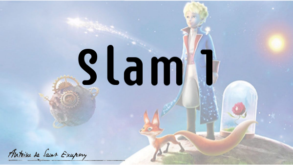 Petit Príncep - Slam 1