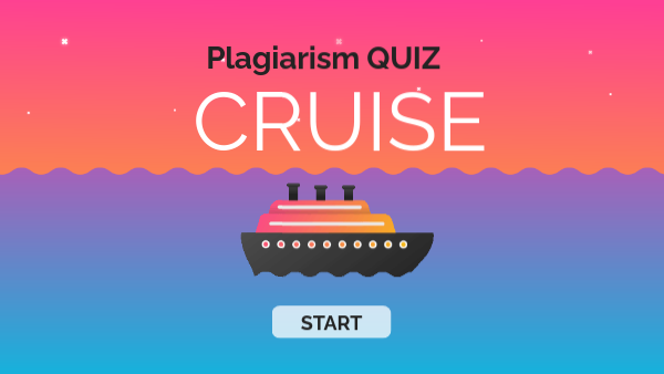 Plagiarism cruise | Genially