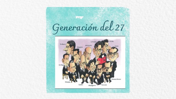 Generación del 27 | Genially