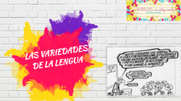 VARIEDADES DE LA LENGUA 2ºESO | Genially