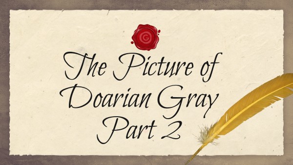 The Portrait of Dorian Gray Part 1