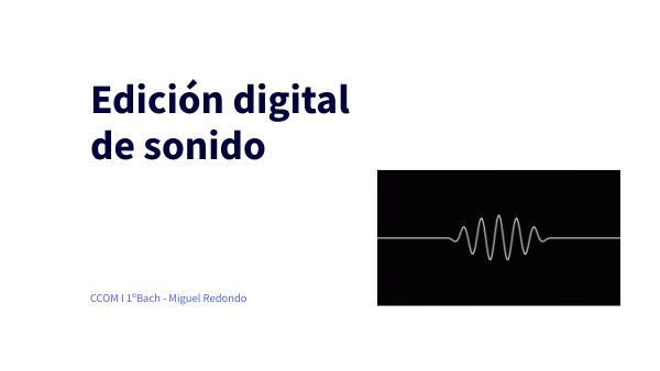 Edición Digital de Sonido | Genially