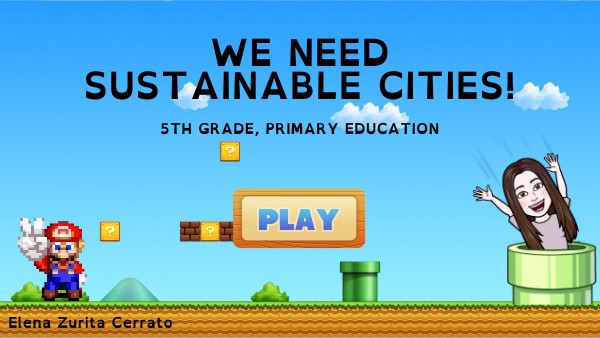 L.S: We need sustainable cities!