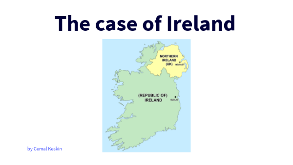 The case of Ireland | Genially