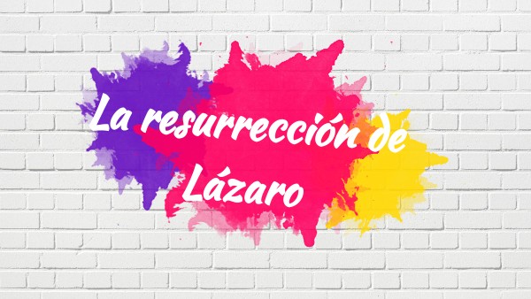 la resurrección de lázaro | Genially