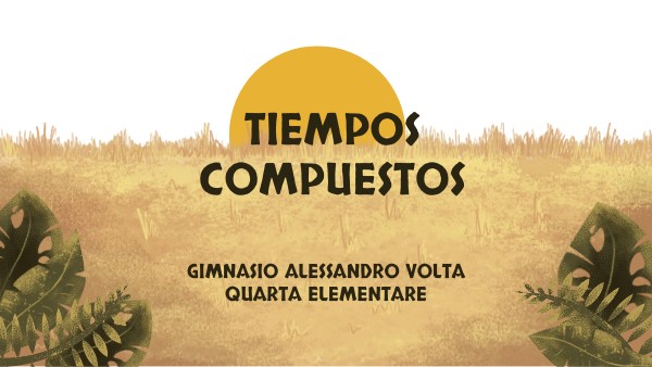 4B Tiempos compuestos | Genially