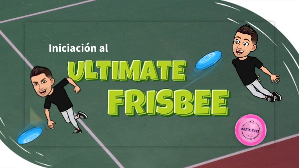 Ultimate Frisbee/Microenseñanza | Genially