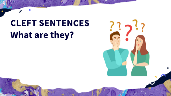 Cleft sentences | Genially