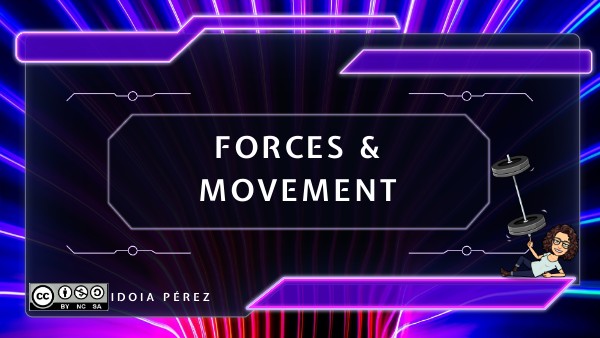 Forces & Movement | Genially