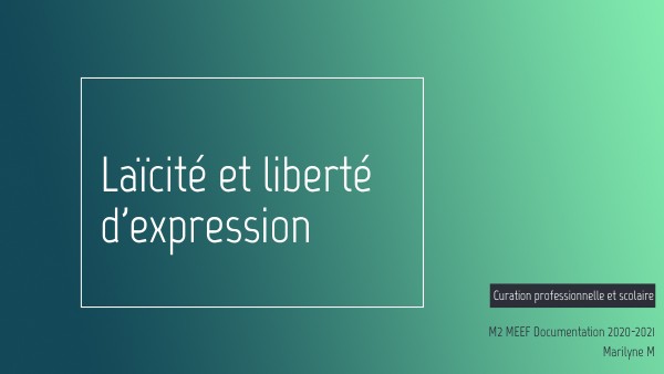 Veille et curation_La laïcité et la liberté d'expression | Genially