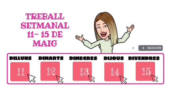 treball setmanal 11 a 15 maig | Genially
