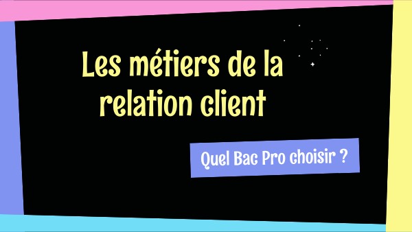 Les métiers de la relation client | Genially