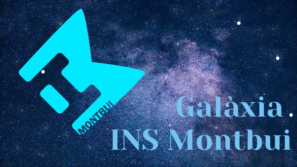 Galàxia INS Montbui | Genially