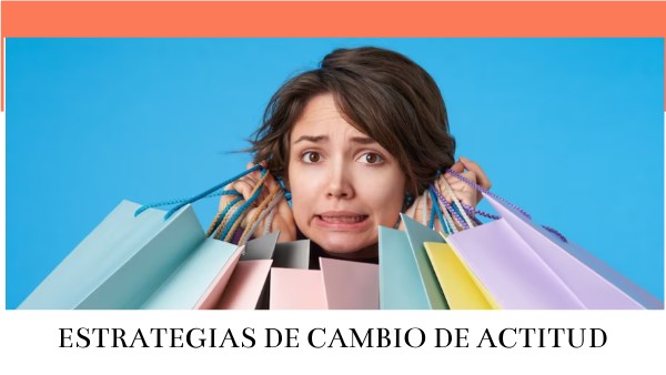 CAMBIO DE ACTITUD | Genially