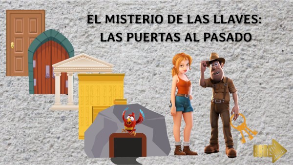 Copia - EL MISTERIO DE LAS PUERTAS: LAS LLAVES AL PASADO | Genially