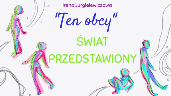 Ten obcy - świat przedstawiony | Genially