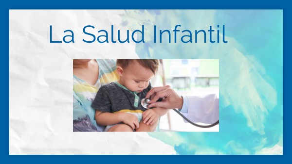 PRESENTACIÓN SALUD INFANTIL | Genially