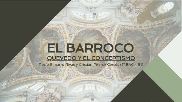 EL BARROCO: QUEVEDO Y EL CONCEPTISMO | Genially