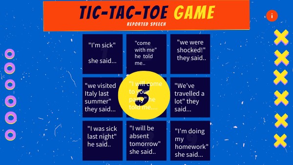 TIC-TAC-TOE GAME reported speech | Genially