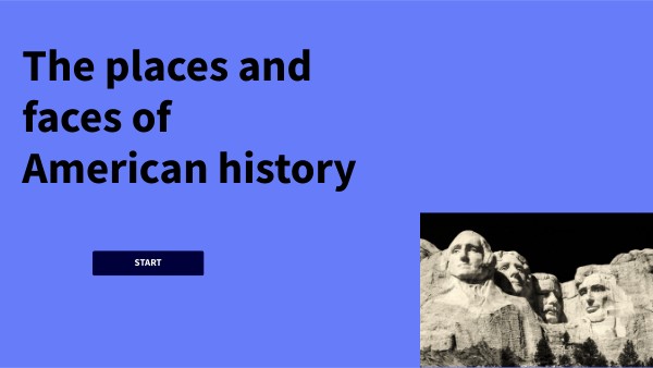 the places and faces of American history | Genially