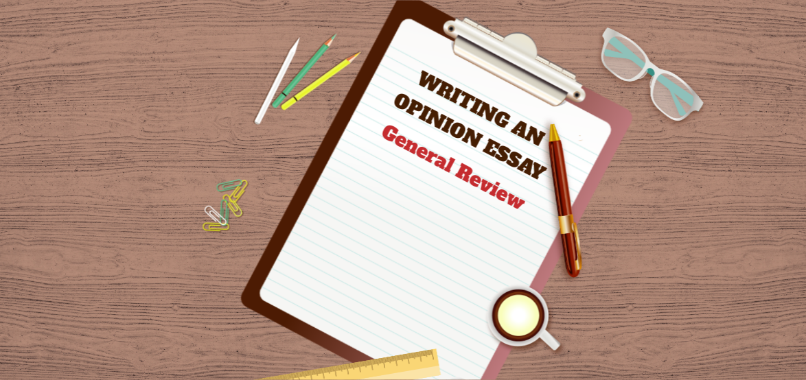 WRITING AN OPINION ESSAY: GENERAL REVIEW | Genially