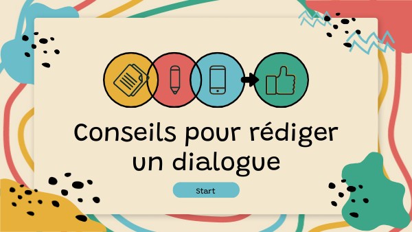 Conseils pour rédiger un dialogue | Genially