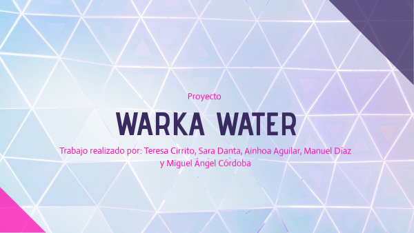 WARKA WATER | Genially