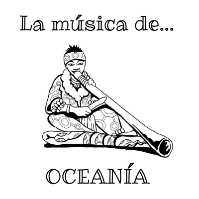 La música en Oceanía | Genially