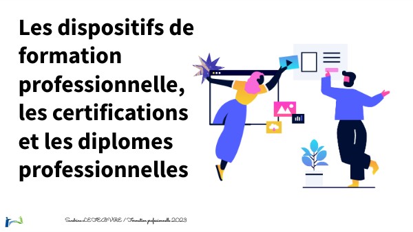 LES DISPOSITIFS DE FORMATION PROFESSIONNELLE | Genially