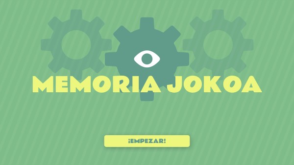 MEMORIA JOKOA | Genially