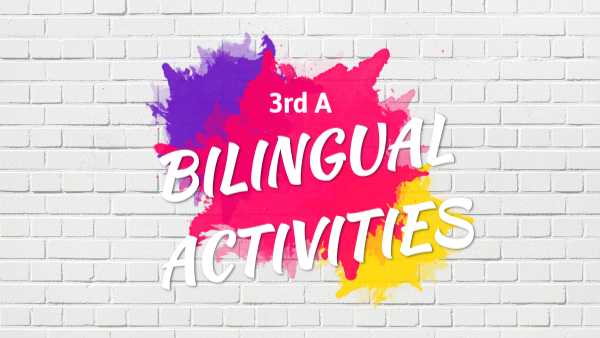BILINGUAL TASKS 3rdA | Genially