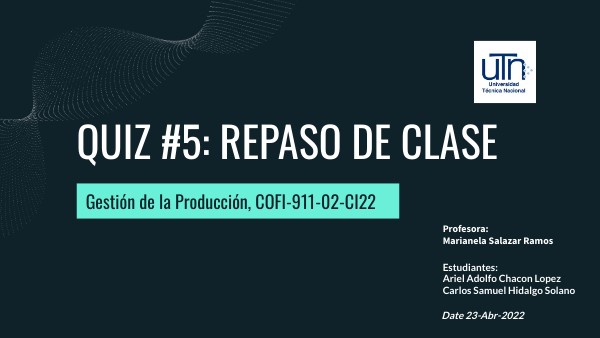 Quiz #5: Repaso de clase
