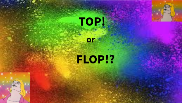 TOP AND FLOP