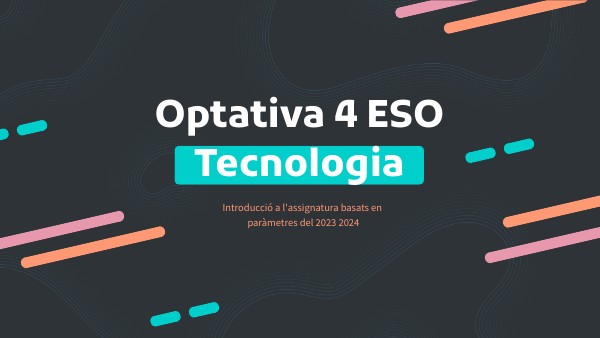 Presentació tecno 4t ESO | Genially