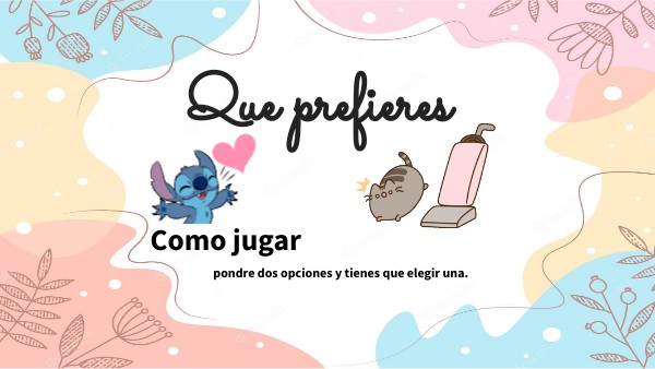 Que prefieres