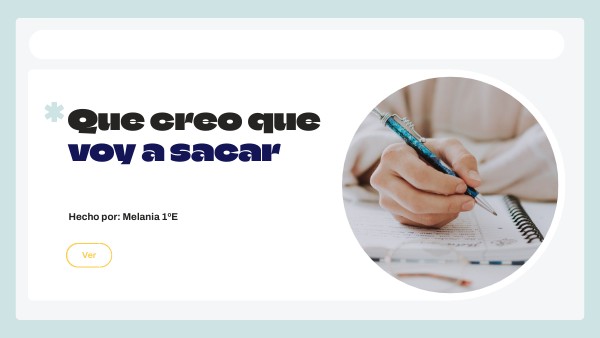 ¿Que voy a sacar? | Genially