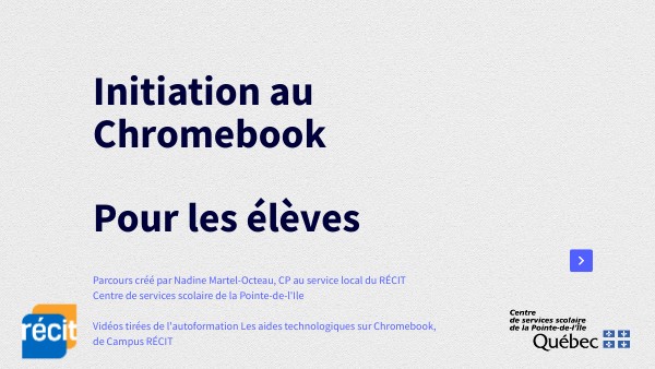 Initiation Chromebook CSSPI - élève | Genially
