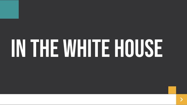 White House | Genially