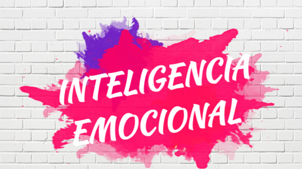 INTELIGENCIA EMOCIONAL | Genially