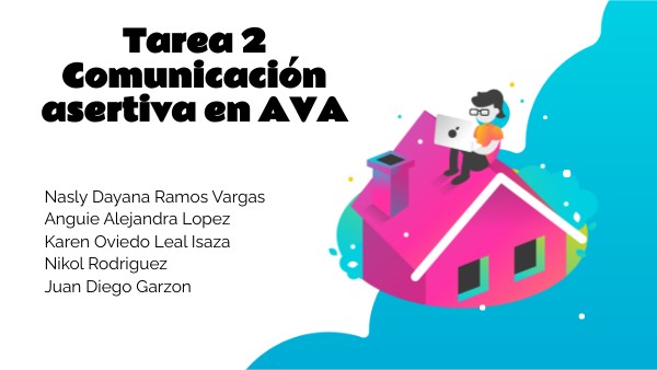 Tarea 2 Comunicación asertiva en AVA | Genially
