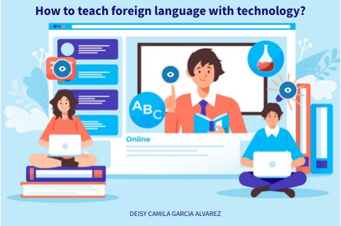 How to teach foreign language with technology?