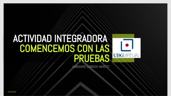 Actividad integradora. Comencemos las pruebas | Genially