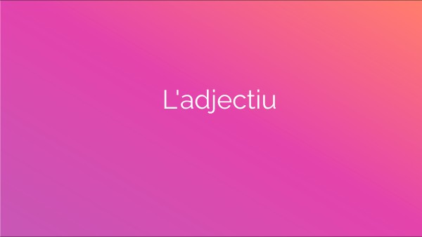 L'adjectiu