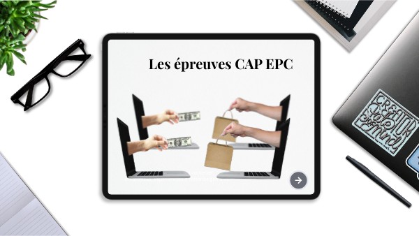 Présentation des épreuves CAP EPC | Genially
