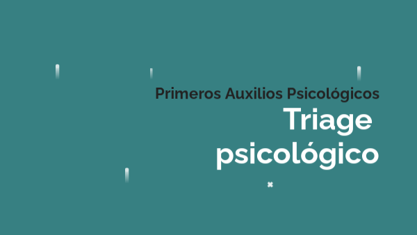Módulo 2. Triage Psicológico | Genially